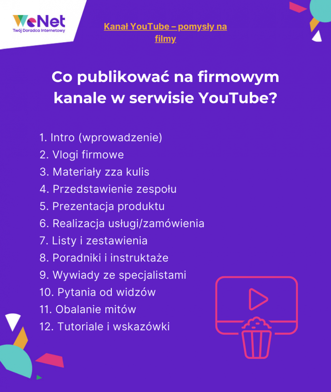 Pomysły na filmy na YouTube – 12 skutecznych propozycji dla firm - WeNet